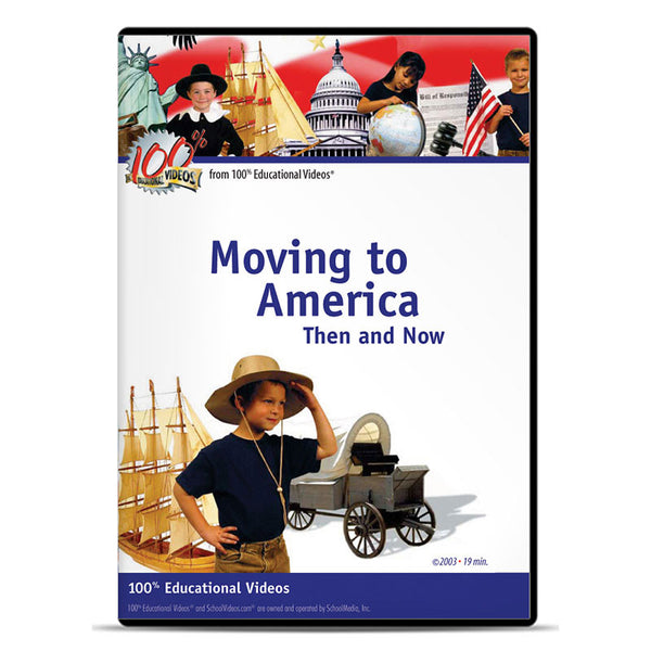 Moving to America: Then and Now – SchoolVideos.com